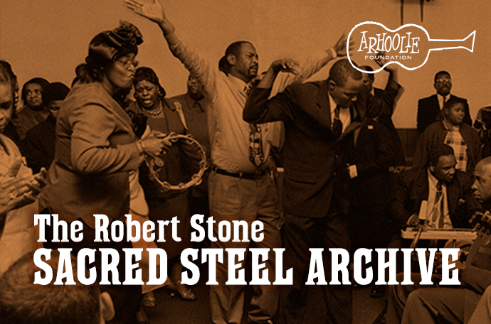 Robert Stone Sacred Steel Archive - The Arhoolie Foundation